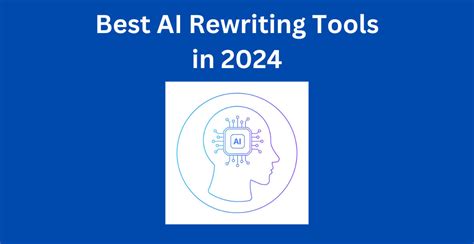 10 best ai content rewriting tools in 2024 saasworthy blog
