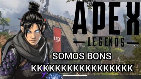 APEX LEGENDS OS PIORES JOGADORES DO MUNDO YouTube