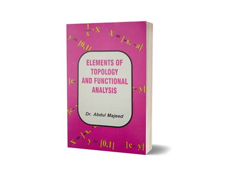 Element Of Topology And Functional Analysis By Abdul Majeed Online Book Shop Pk Pakistans No