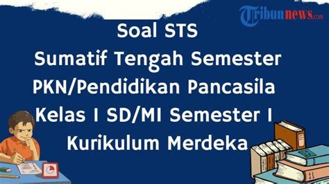 20 Soal Sts Sumatif Tengah Semester Pkn Kelas 1 Sd Semester 1
