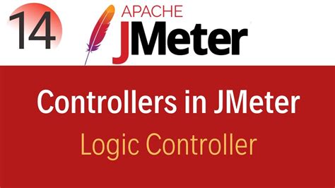 JMeter Tutorial 14 Logic Controllers Throughput Controller How To