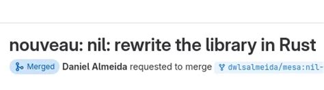 Nouveau Nvk Driver Lands Nil Library Rewrite In Rust For Mesa 24 1