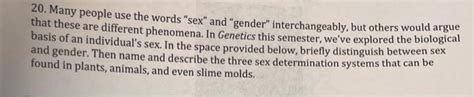 Solved Many People Use The Words Sex And Gender Chegg Com