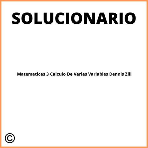 Solucionario Calculo De Varias Variables Dennis Zill 4 Edicion Pdf