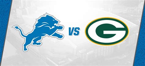 Detroit Lions Vs Green Bay Packers Ford Field
