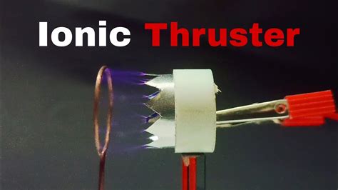 Ionic Plasma Thruster Making Simplest Ionic Thruster Engine Youtube Ionic Plasma Thruster Making Simplest Ionic Thruster Engine Youtube