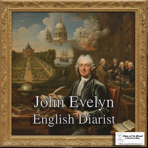 Fun Facts Friday John Evelyn Man Of La Book