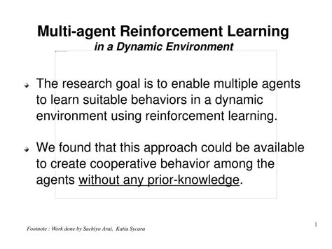 Ppt Multi Agent Reinforcement Learning In A Dynamic Environment