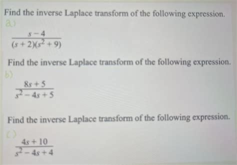 Solved Find the inverse Laplace transform of the following | Chegg.com