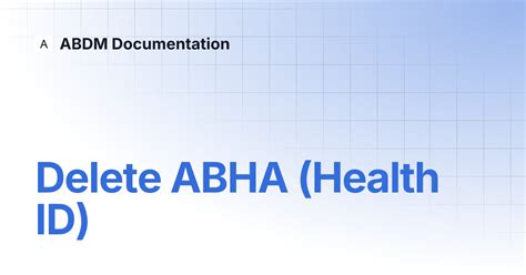 Delete Abha Health Id Abdm Documentation