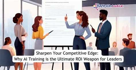 Aitraining Futureskills Aiinleadership Randomwalkai Ai Aitools Randomwalk Training