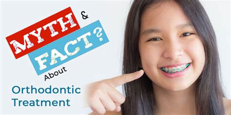 Myths And Facts About Orthodontic Treatment Smile Evolve Dental Clinic Blogs