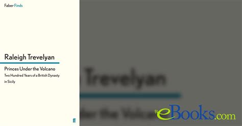 Princes Under The Volcano By Raleigh Trevelyan Ebook