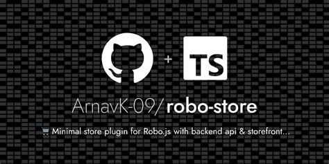 GitHub ArnavK 09 Robo Store Minimal Store Plugin For Robo Js With