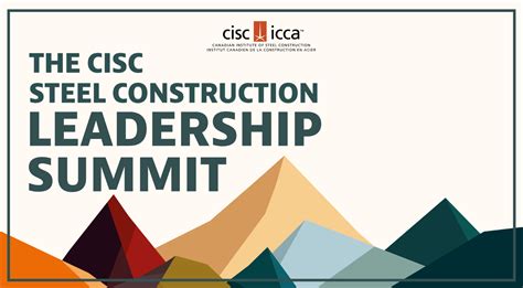 Cisc Steel Construction Leadership Summit 2025 Cisc Icca