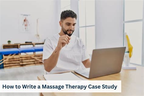 Case Study Examples Massage Therapy At Rhonda Freese Blog