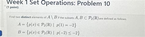 solved week 1 ﻿set operations problem 10 1 ﻿point find two