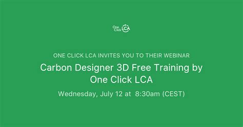 Carbon Designer 3d Free Training By One Click Lca One Click Lca