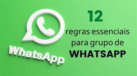 12 Regras Para Grupo De WhatsApp Exemplos Prontos Copie E Cole