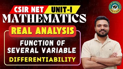 Differentiability Of Function Of Several Variable Function Of Two Variable Real Analysis Csir