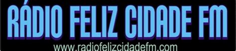 Rádio Feliz Cidade FM