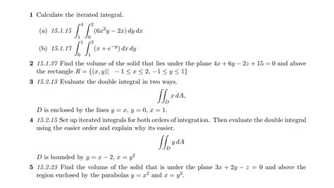 Solved Calculate The Iterated Integral A Chegg