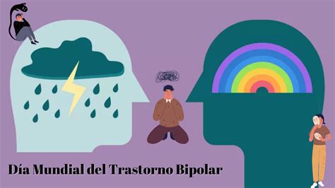 Día Mundial Del Trastorno Bipolar ¿qué Es Y Por Qué Se Celebra El 30
