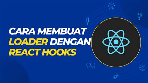 cara membuat loader dengan react hooks leravio