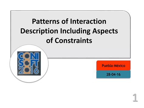 Patterns Of Interaction Description Including Aspects Of Constraints Ppt