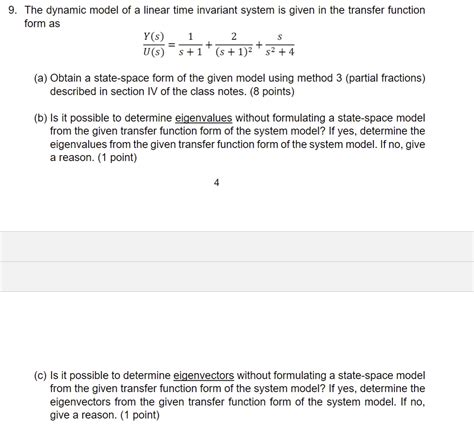 Solved The Dynamic Model Of A Linear Time Invariant System Chegg