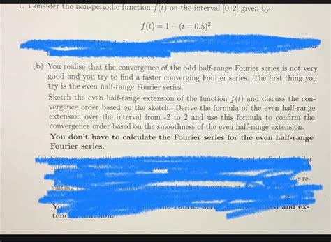 Solved 1 Consider The Non Periodic Function On The