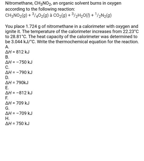 Solved Nitromethane CH3NO2 An Organic Solvent Burns In Chegg