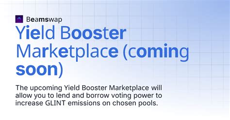 Yield Booster Marketplace Coming Soon Beamswap