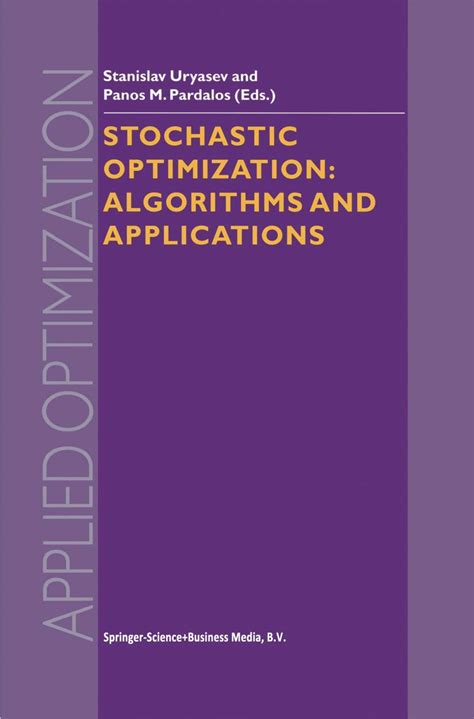 Stochastic Optimization Algorithms And Applications Applied