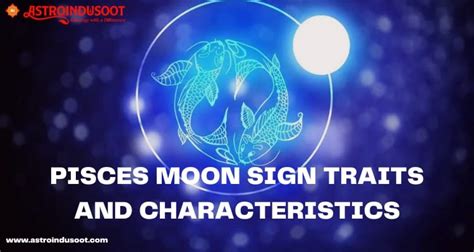 Pisces Moon Sign Traits And Characteristics