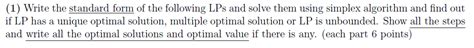 Solved 1 Write The Standard Form Of The Following LPs And Chegg