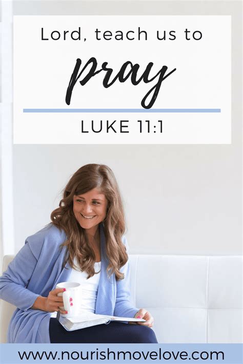 Devotional Lord Teach Us To Pray Luke Nourish Move Love