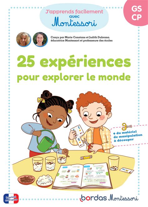 Mes activités Montessori 25 expériences pour explorer le monde