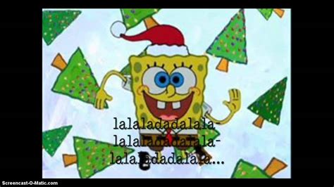 Me Singing Spongbob Very First Christmas Youtube