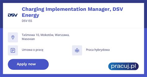 Oferta Pracy Charging Implementation Manager Dsv Energy Dsv Iss Warszawa