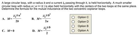 Solved A Large Circular Loop With A Radius B And A Current Chegg