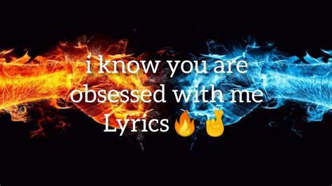 I Know You Are Obsessed With Me Lyrics Tiktok Viral Beat 🔥 Alors On