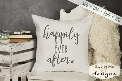 Happily Ever After Svg Wedding Svg Wedding Sign Svg Just Married Svg