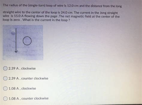Solved The Radius Of The Single Turn Loop Of Wire Is 120