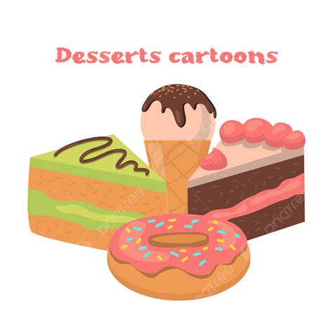 Different Delicious Desserts Cartoons Desserts Cartoons Delicious
