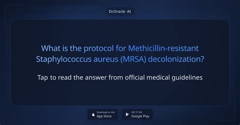 What Is The Protocol For Methicillin Resistant Staphylococcus Aureus Mrsa Decolonization