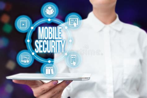 Text Sign Showing Mobile Security Business Concept Protection Of