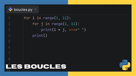 Apprendre Python Les Boucles For While Et Additions Youtube