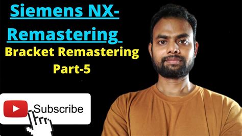 Siemensnx Remastering Example Non Parametric To Parametric By Using
