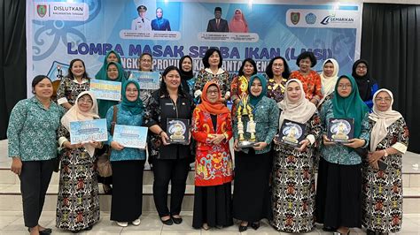 Pemkab TP PKK Kapuas Raih Juara Umum Pada Lomba Masak Serba Ikan